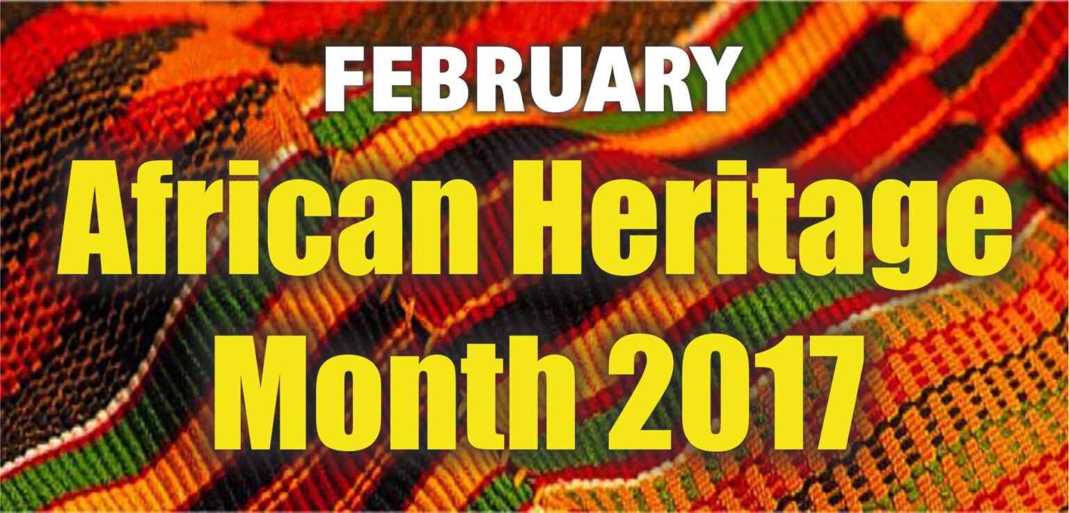 February is African Heritage Month – Black Cultural Centre for Nova Scotia